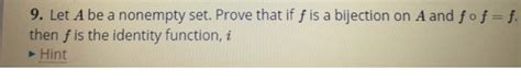 solved 9 let a be a nonempty set prove that if f is a