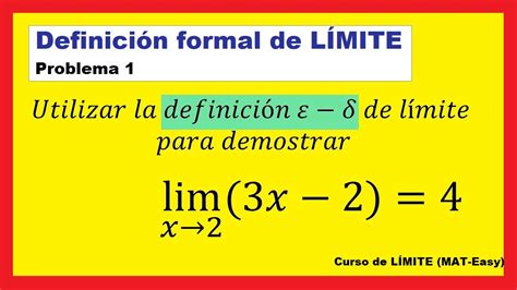 Definición formal de Límite problema 1 YouTube