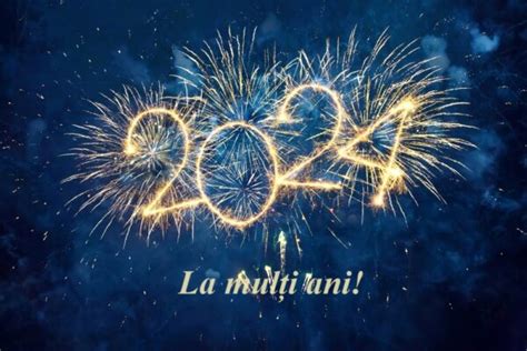 Mesaje de Anul Nou 2024 Cele mai frumoase urări pentru cei dragi