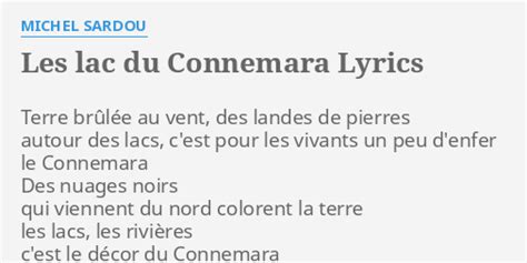LES LAC DU CONNEMARA LYRICS by MICHEL SARDOU Terre brûlée au vent