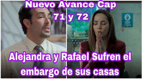 Hasta Que La Plata Nos Separe Capitulo 71 Y 72 Nuevo Avance Alejandra
