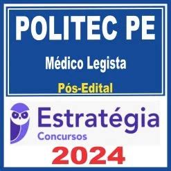 POLITEC PE Médico Legista Pós Edital Estratégia 2024 Rateio Popular