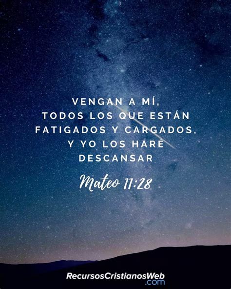 Mateo 11 28 Venid a mí todos los que estáis trabajados