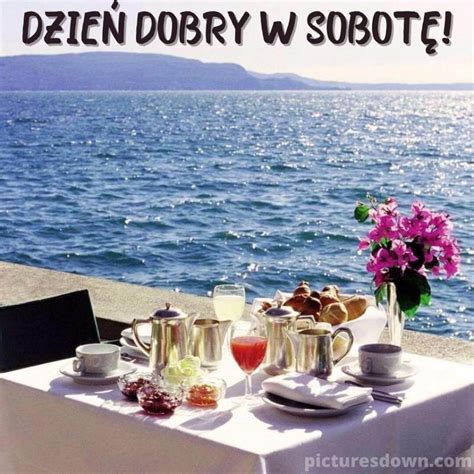 Kartka na sobotę śniadanie nad morzem picturesdown