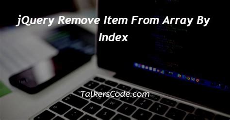 jquery remove item from array by index