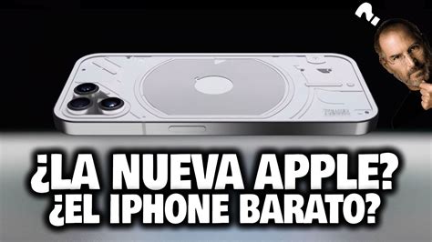 EL NUEVO TELEFONO QUE QUIERE SER EL IPHONE MAS BARATO YouTube