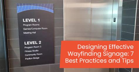 Designing Effective Wayfinding Signage 7 Best Practices And Tips