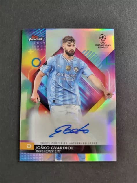 2023 24 TOPPS FINEST UCC Josko Gvardiol Auto Manchester City EUR 20