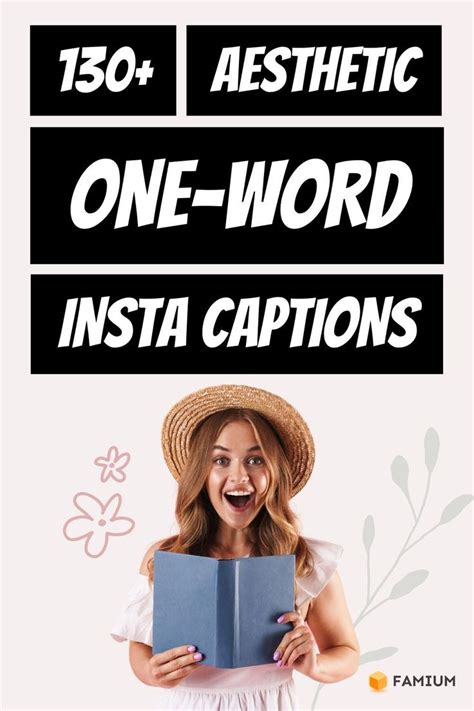 130 Aesthetic One Word Instagram Captions To Copy And Paste In 2023