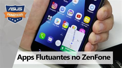 Dica de Fanáticos como ativar os apps flutuantes no ZenFone