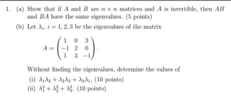 solved i a show that if a and b are n × n matrices and a