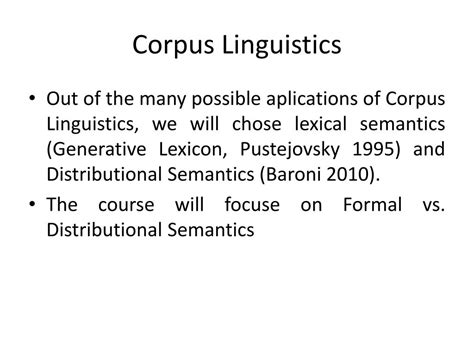 ppt corpus linguistics formal vs distributional semantics powerpoint presentation id 1828415