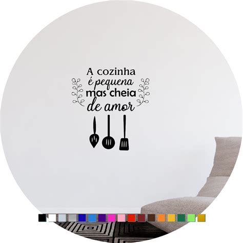 Adesivo Parede Cozinha Pequena Mas Cheia De Amor Decorativo