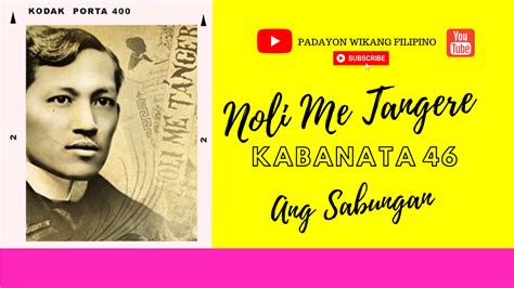 Noli Me Tangere Kabanata 46 Ang Sabungan Padayon Wikang Filipino