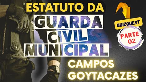GUARDA CIVIL MUNICIPAL CAMPOS DOS GOYTACAZES RJ ESTATUTO GCM CAMPOS
