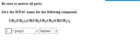 solved give the iupac name for the following structure ch3 cheggcom images