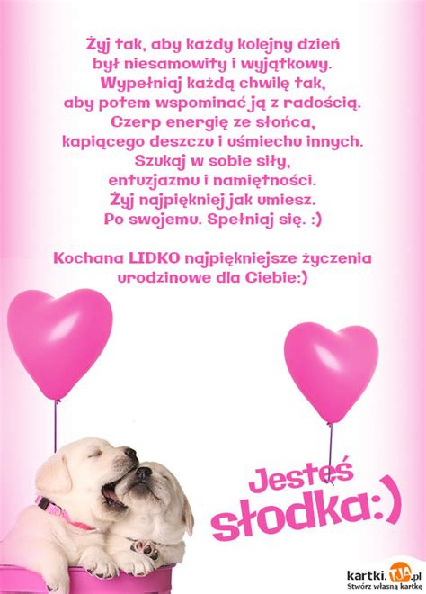 Kochana LIDKO najpiękniejsze życzenia urodzinowe dla Ciebie Darmowe