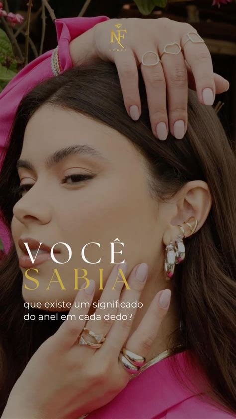 Voc Sabia Que Existe Significado Do Anel Em Cada Dedo Lojas De