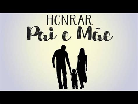 5 MANDAMENTO HONRAR PAI E MÃE 120523 YouTube