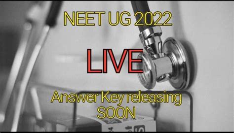 NEET UG 2022 LIVE NTA To Release Answer Key SOON Check Latest Updates