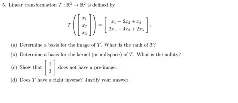 solved 5 linear transformation t r3 r2 is defined by t