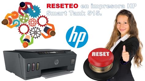 Como Hacer RESET O Reseteo De Fabrica En Impresora Hp Smart Tank 515