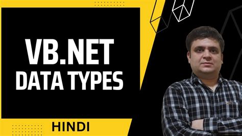 Vb Net Data Types Hindi Vb Net Basics From Scratch Vb Net