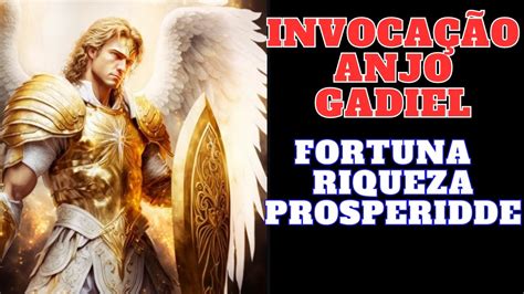 ORAÇÃO AO ANJO GADIEL O ANJO DA FORTUNA E DA RIQUEZA E PROSPERIDDE