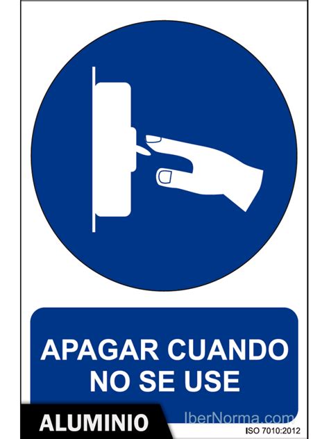 Señal Aluminio Apagar cuando no se use NMZ Normaluz