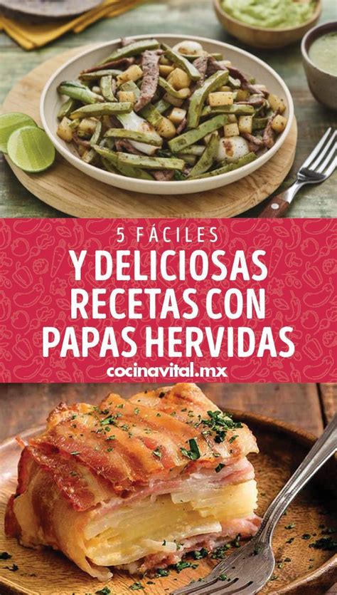 F Ciles Y Deliciosas Recetas Con Papas Hervidas Para La Semana