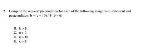 solved 2 compute the weakest precondition for each of the