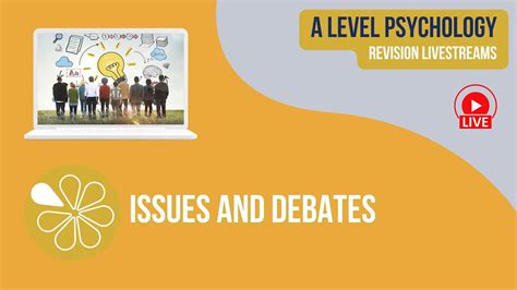 Issues And Debates Live Revision For AQA A Level Psychology 2024