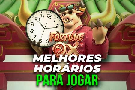 Melhor Horário Para Jogar Fortune OxATUALIZADO ABRIL