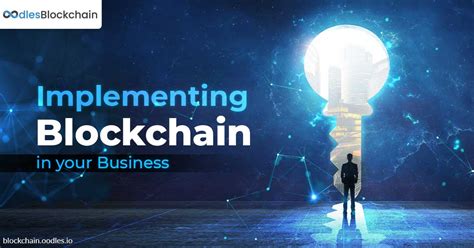 Blockchain Implementation In Your Business Essential Tips