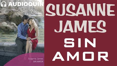 Sin Amor Audiolibro AUDIOQUIN YouTube