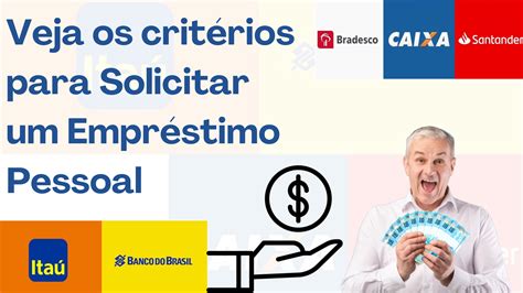 Quais Os Crit Rios Para Solicitar Um Empr Stimo Pessoal Noticias Fg
