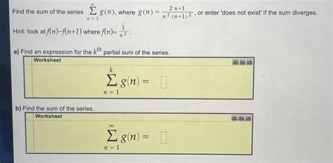 solved find the sum of the series ∑n 1∞g n where
