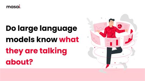 Do Large Language Models Truly Understand What They Re Saying