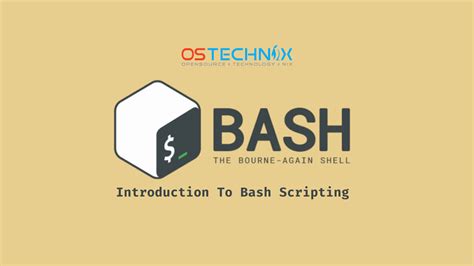 introduction to bash scripting [25 topics] ostechnix