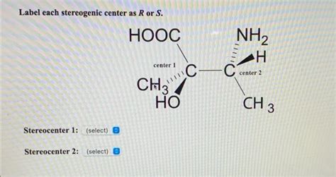 Solved Label each stereogenic center as R or S HOOC NH2 АН Chegg