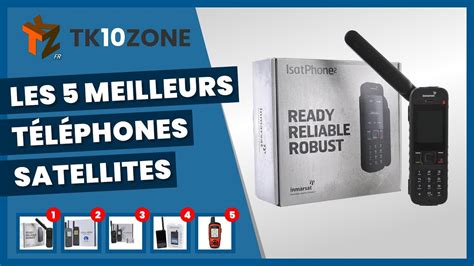 Les 5 meilleurs téléphones satellites YouTube