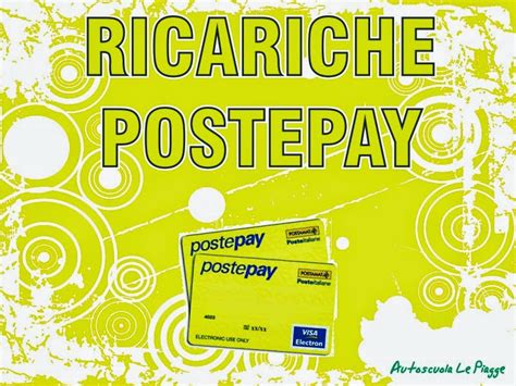 Autoscuola RICARICHE POSTEPAY Ora Anche Da Noi
