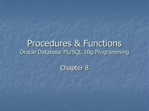 Ppt Procedures Functions Oracle Database Pl Sql G Programming