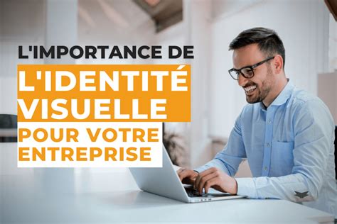 L importance de l identité visuelle pour une entreprise Multimed