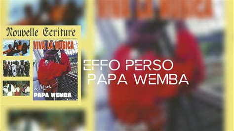 Papa Wemba Viva La Musica Nouvelle Ecriture 1997 Album Complet