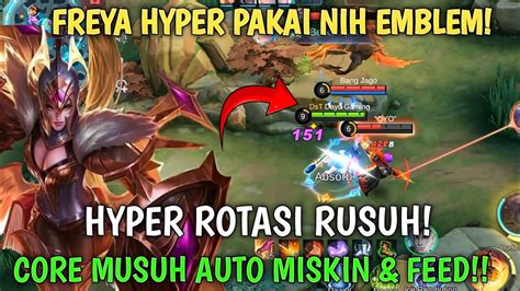 FREYA PAKAI EMBLEM BARU INI MUSUH AUTO MENANGIS ITEM BUILD FREYA