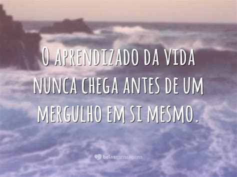 40 frases de aprendizado que são sábias lições de vida