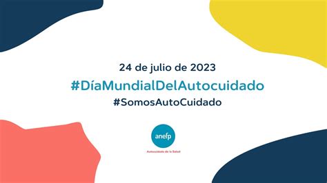 Día Mundial del Autocuidado 24 julio YouTube