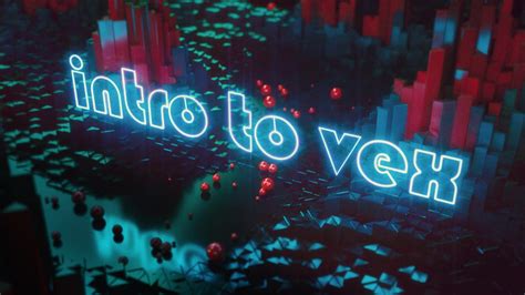 getting to know vex houdini cg tutorial