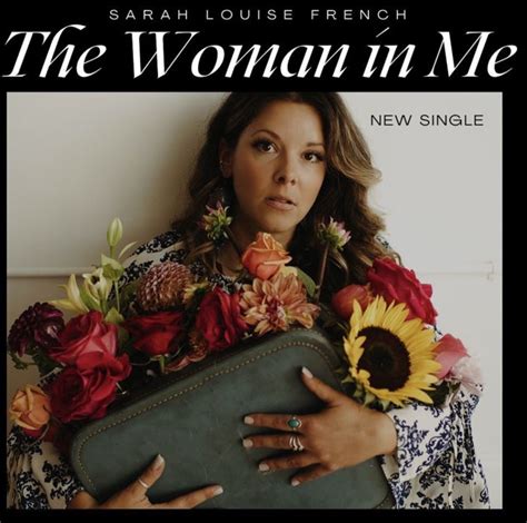 Sarah Louise French Releases New Single ‘the Woman In Me This International Womans Day March
